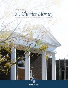 St. Charles Public Library: Success Using the Outreach Module – SirsiDynix